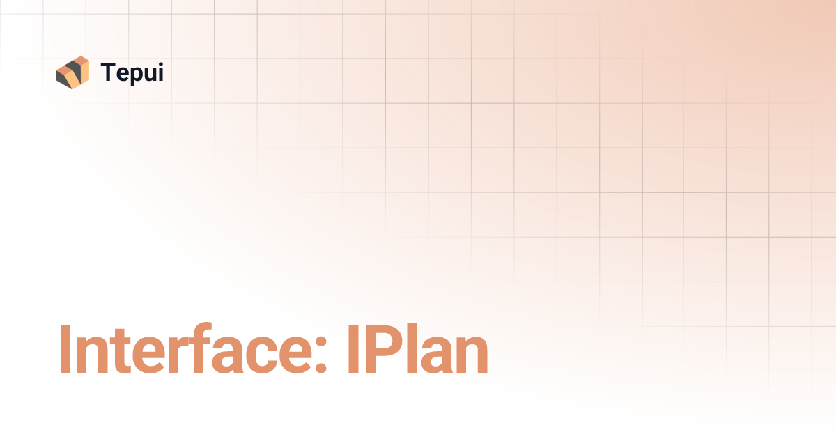 Interface: IPlan | Tepui